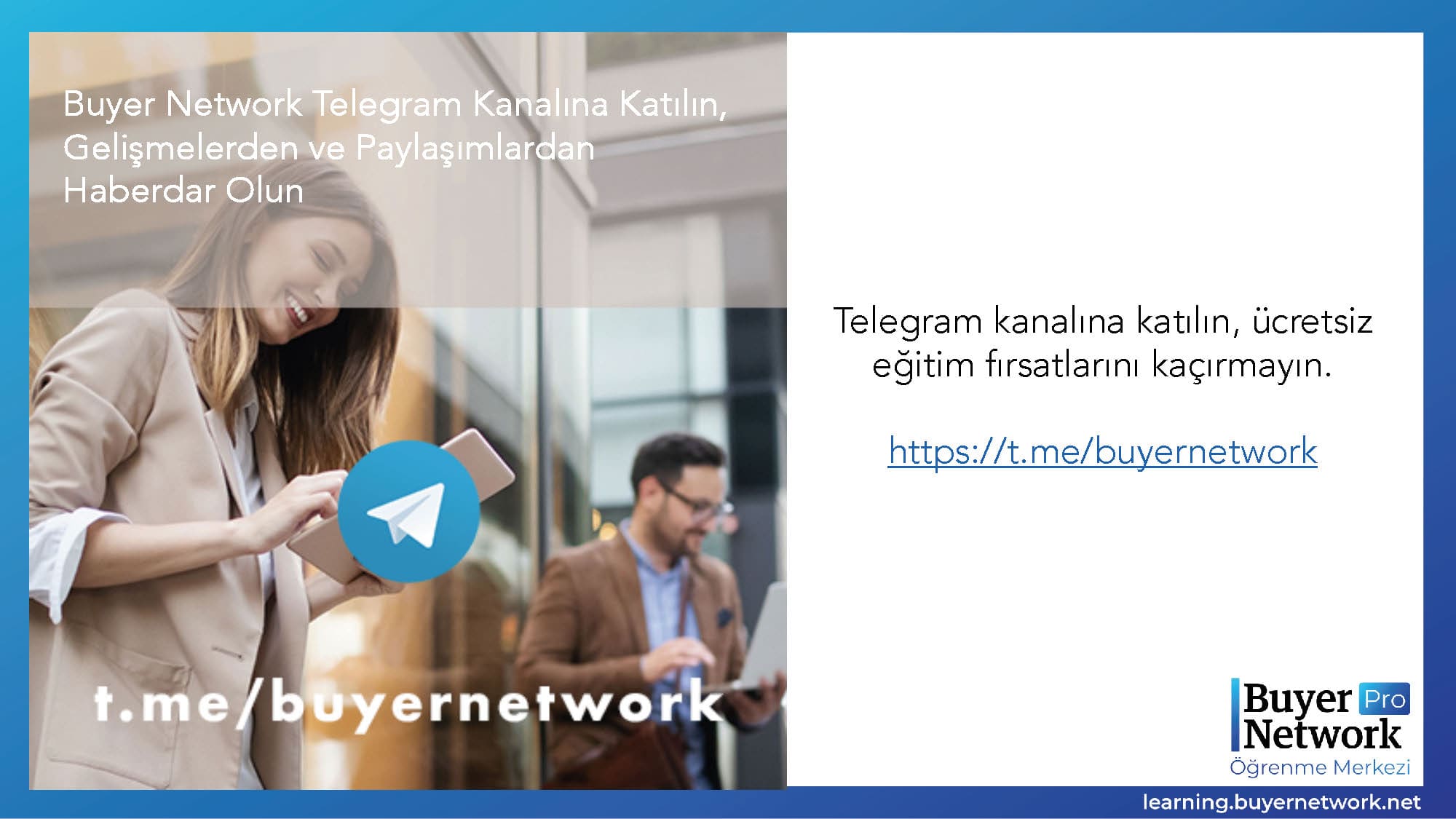 BUYERNETWORK-TELEGRAM | Satınalma Dergisi