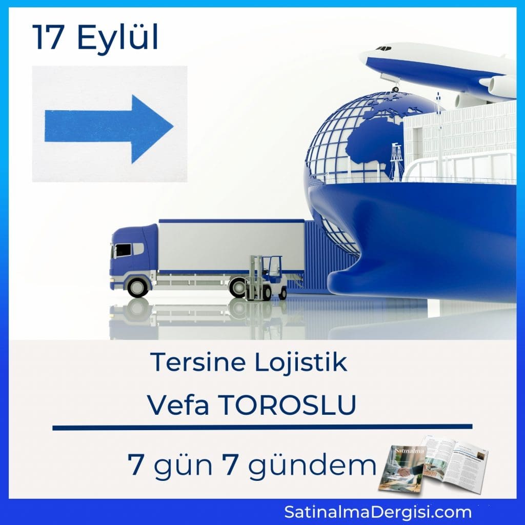 Tersine Lojistik | Satınalma Dergisi