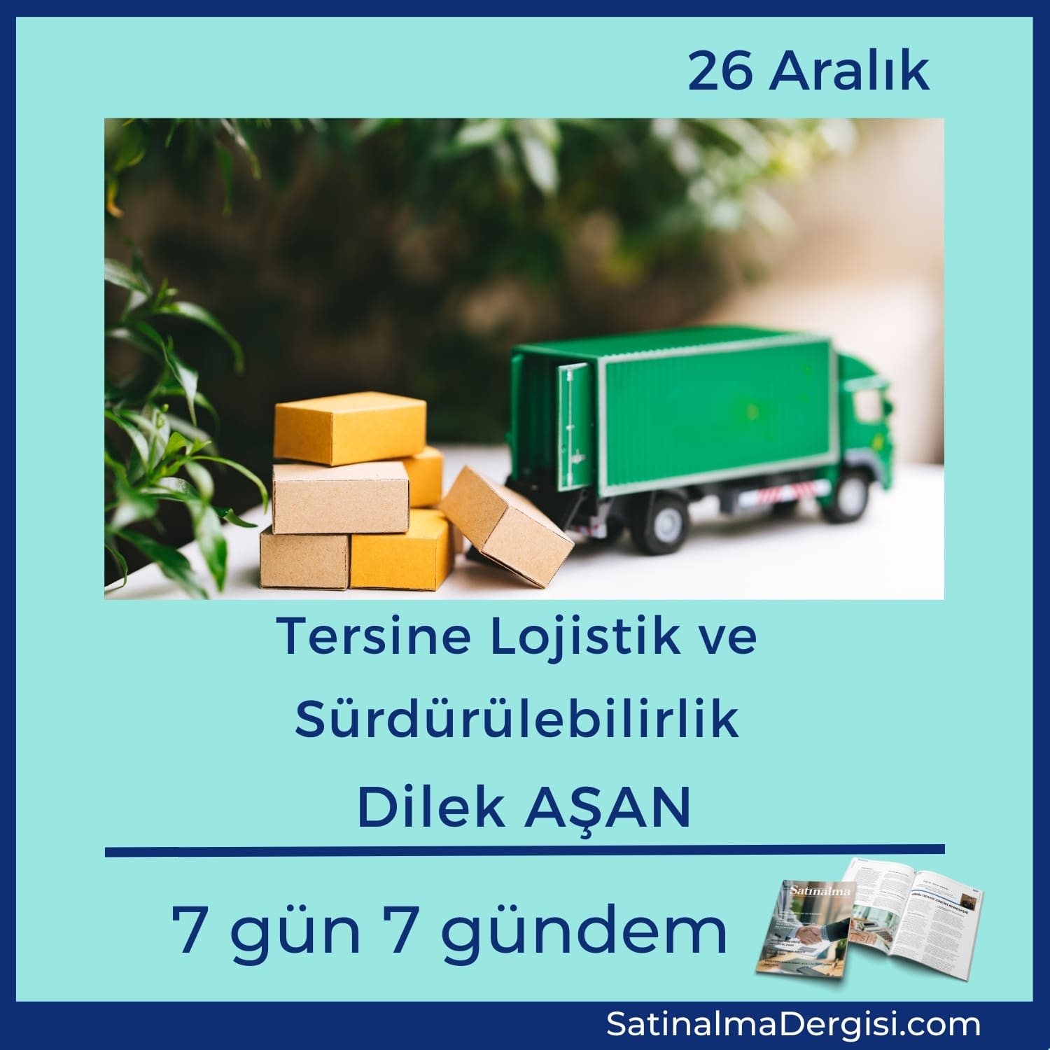 Tersine Lojistik ve Sürdürülebilirlik | Satınalma Dergisi