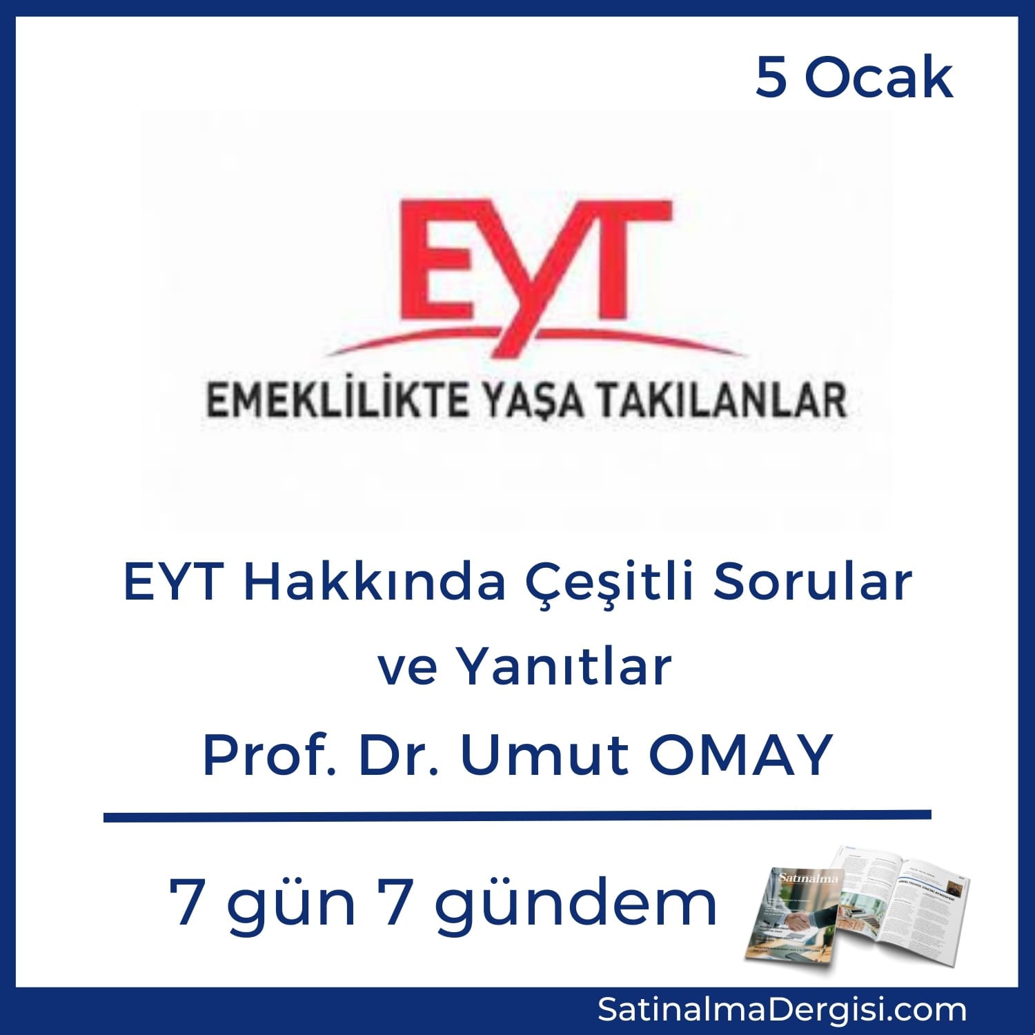 EYT Hakkında Çeşitli Sorular ve Yanıtlar | Satınalma Dergisi