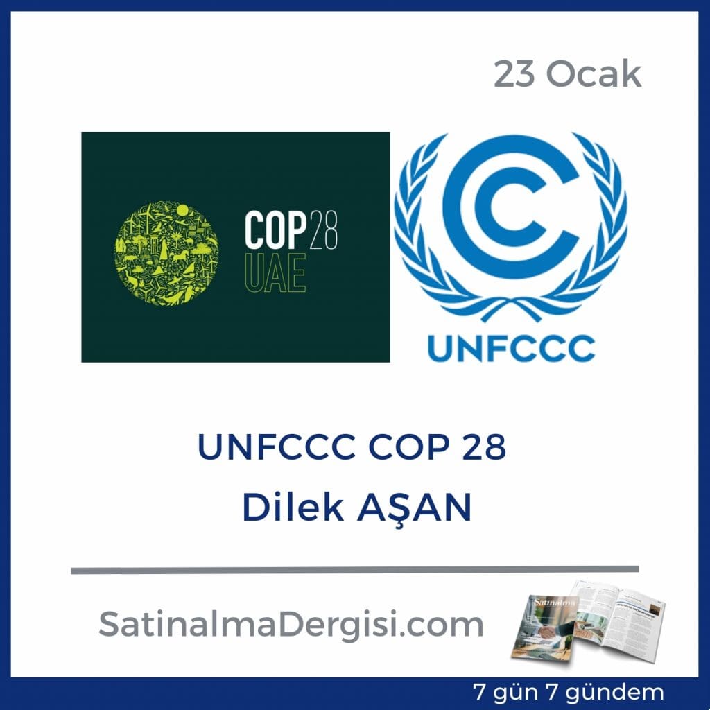 UNFCCC COP 28 | Satınalma Dergisi