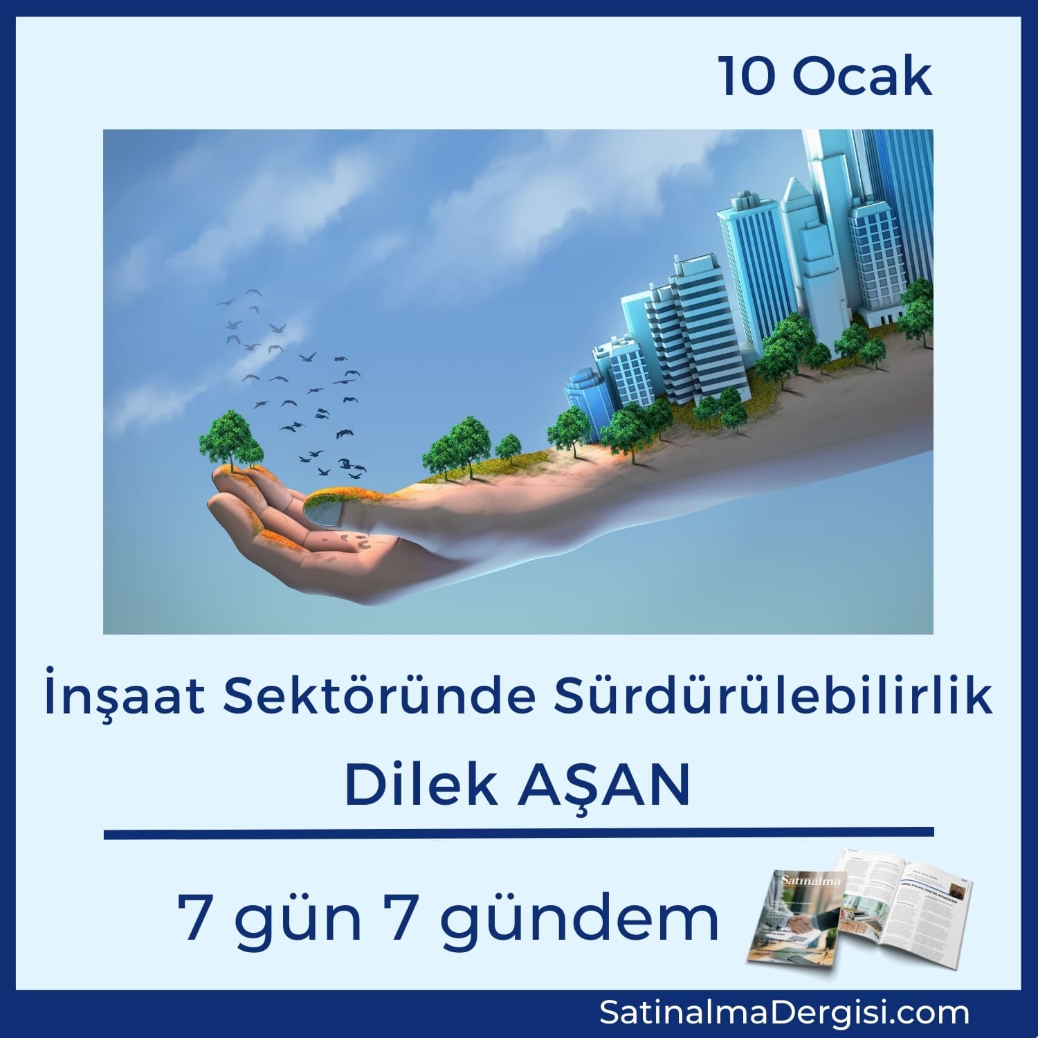 İnşaat Sektöründe Sürdürülebilirlik | Satınalma Dergisi