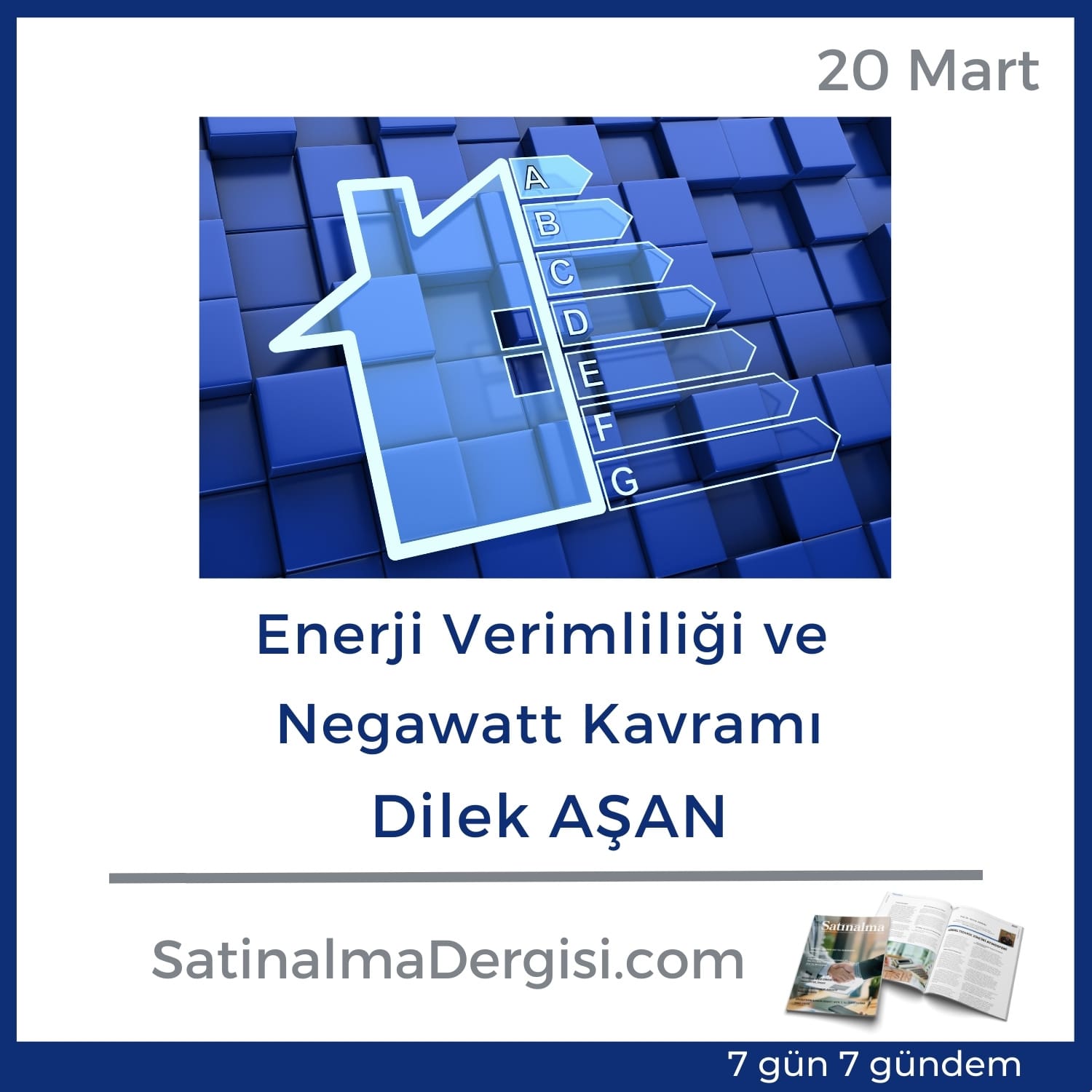 Enerji Verimliliği ve Negawatt Kavramı | Satınalma Dergisi