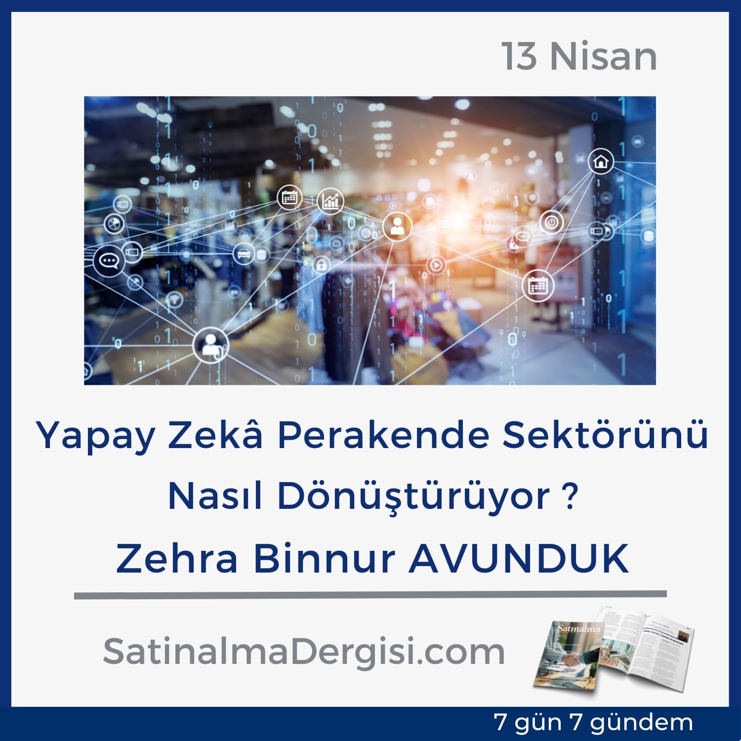 Yapay Zekâ Perakende Sektörünü Nasıl Dönüştürüyor ? | Satınalma Dergisi