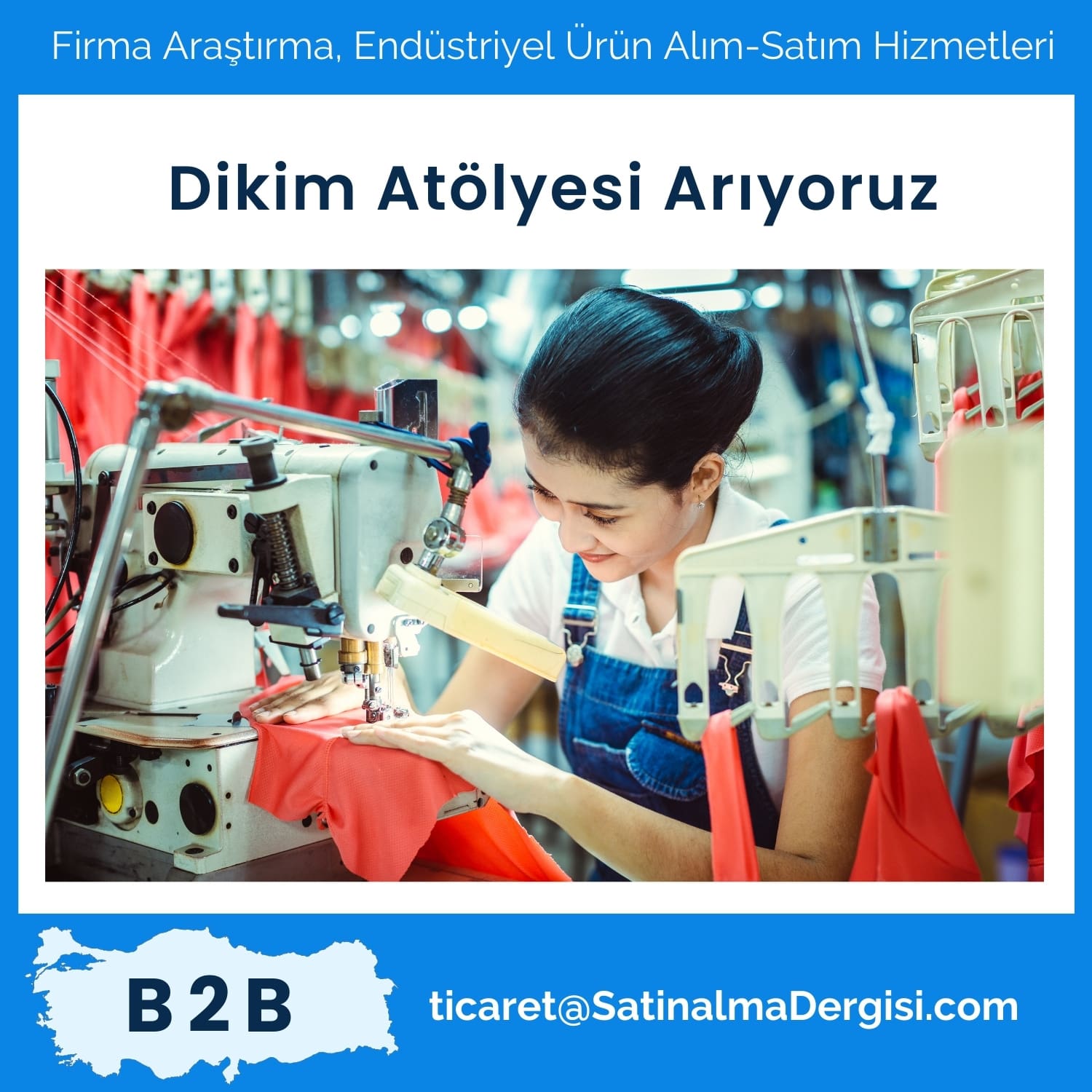 Dikim Atölyesi Aranmaktadır | Satınalma Dergisi