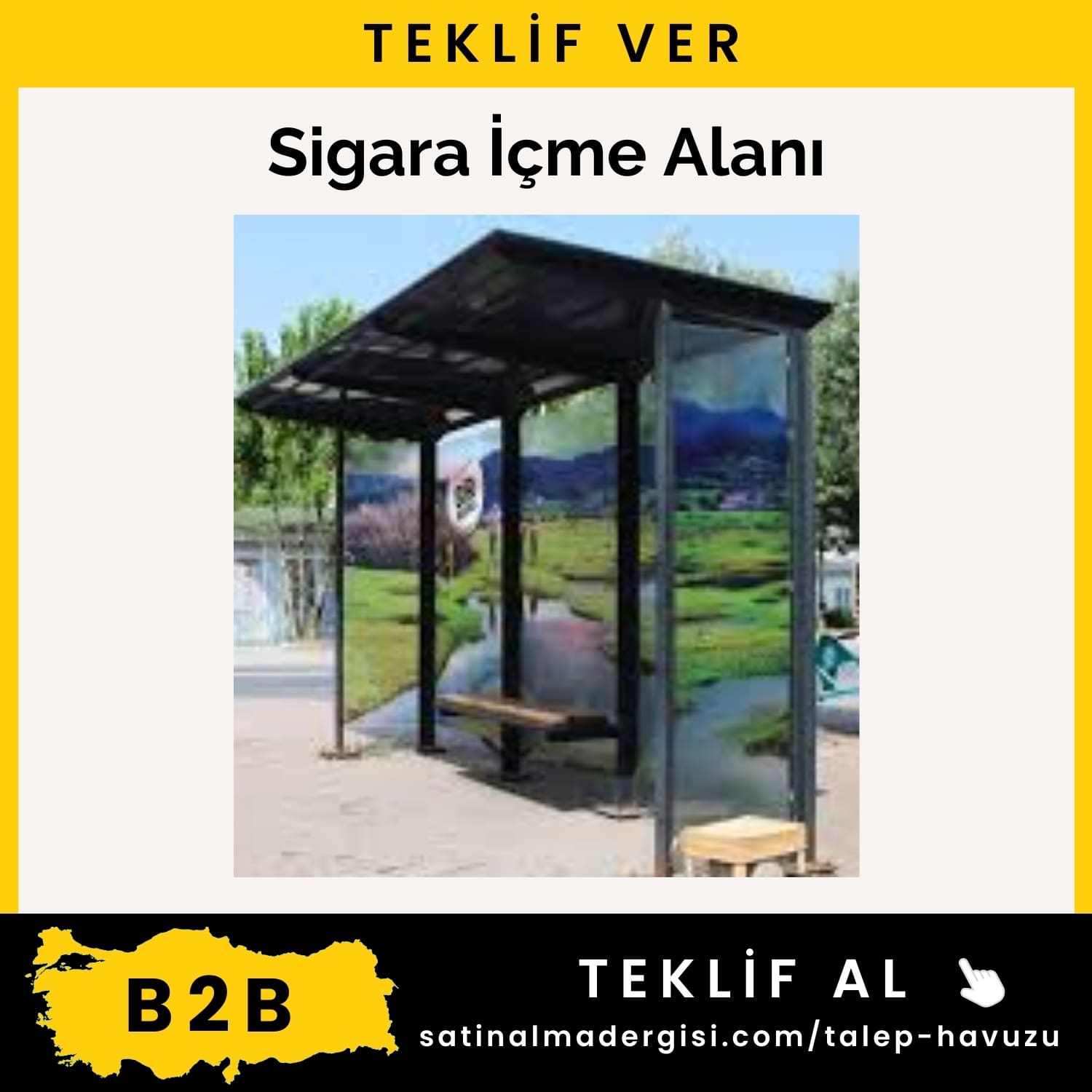 Alım Talebi: Sigara İçme Alanı | Satınalma Dergisi