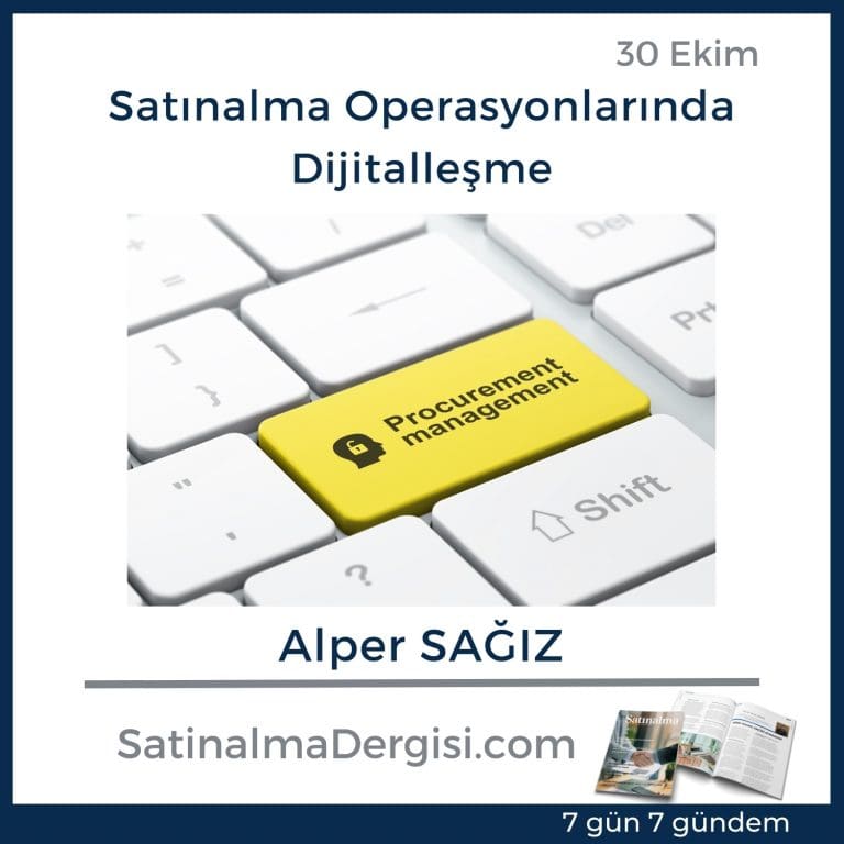 Satınalma Operasyonlarında Dijitalleşme | Satınalma Dergisi