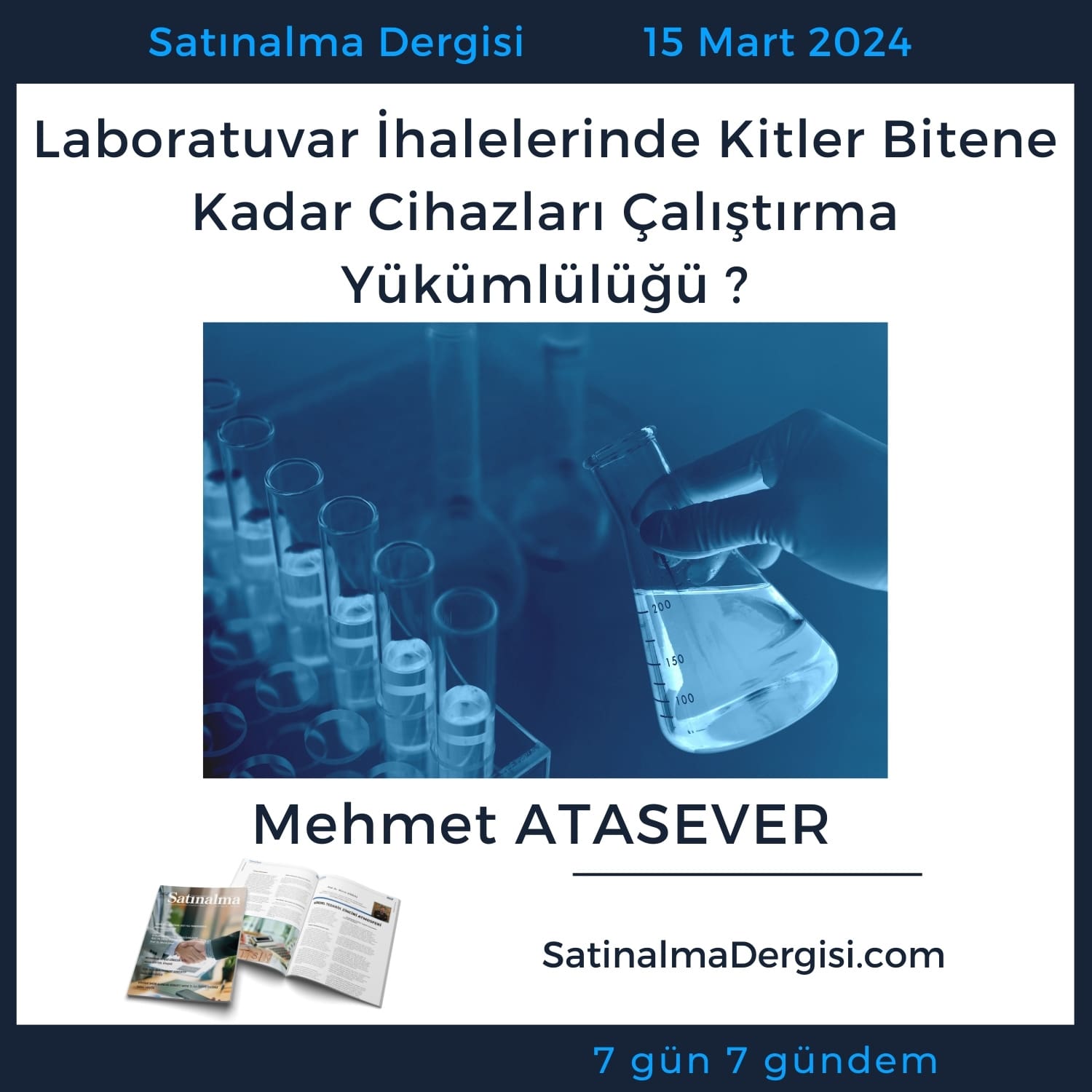 Laboratuvar İhalelerinde Kitler Bitene Kadar Cihazları Çalıştırma ...