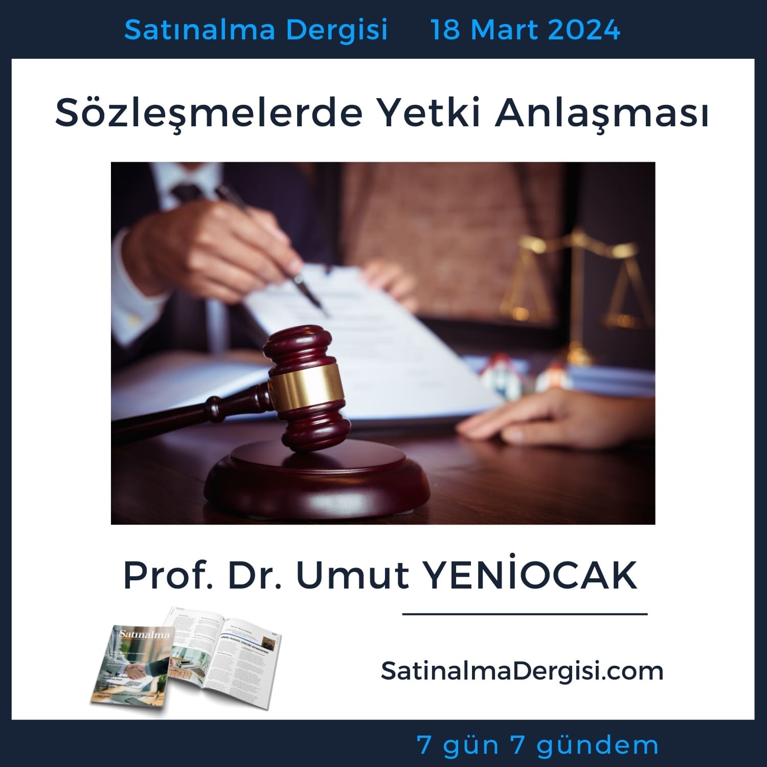 Sözleşmelerde Yetki Anlaşması | Satınalma Dergisi