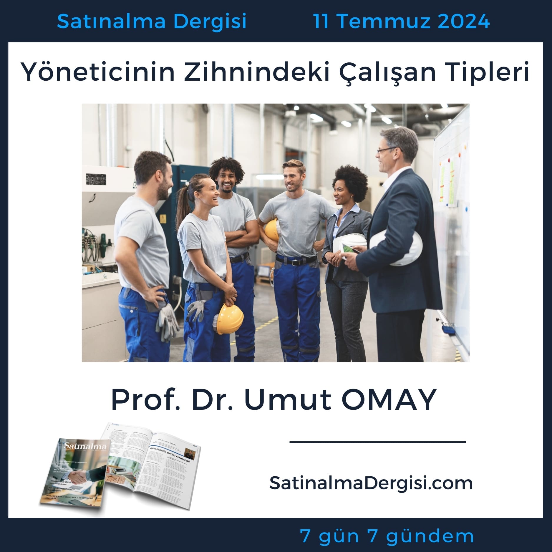 Yöneticinin Zihnindeki Çalışan Tipleri | Satınalma Dergisi