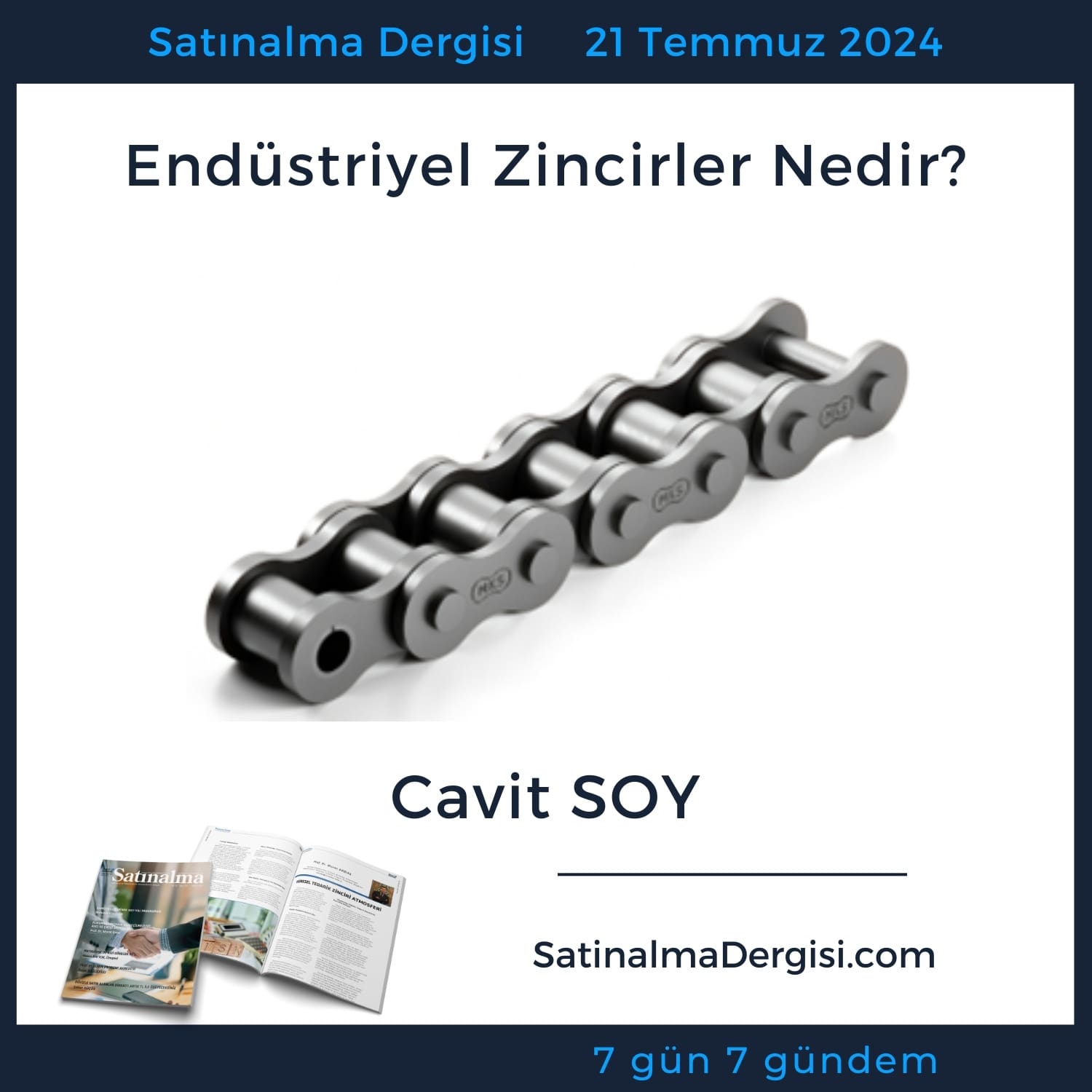 Endüstriyel Zincirler Nedir? | Satınalma Dergisi