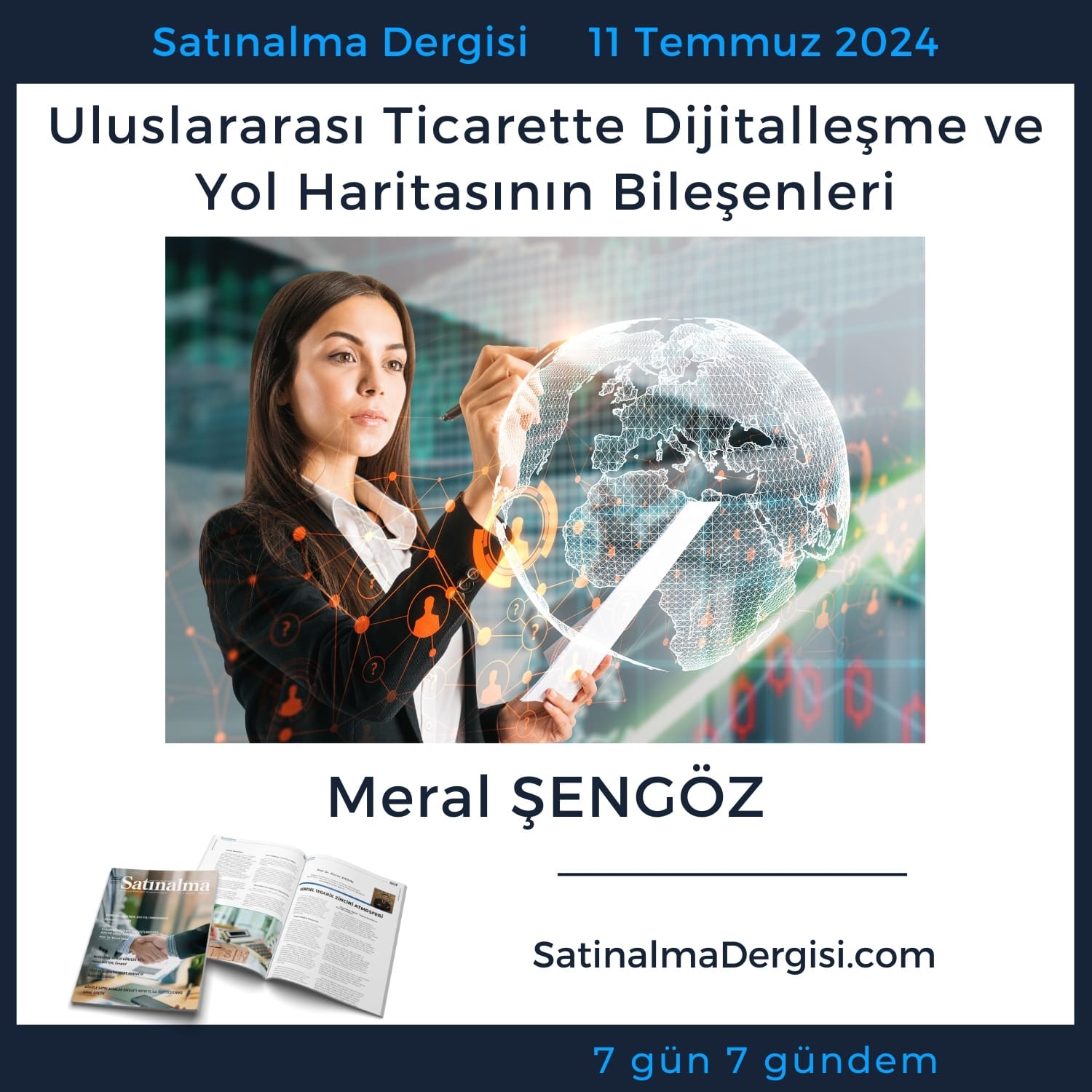 Uluslararası Ticarette Dijitalleşme ve Yol Haritasının Bileşenleri | Satınalma Dergisi