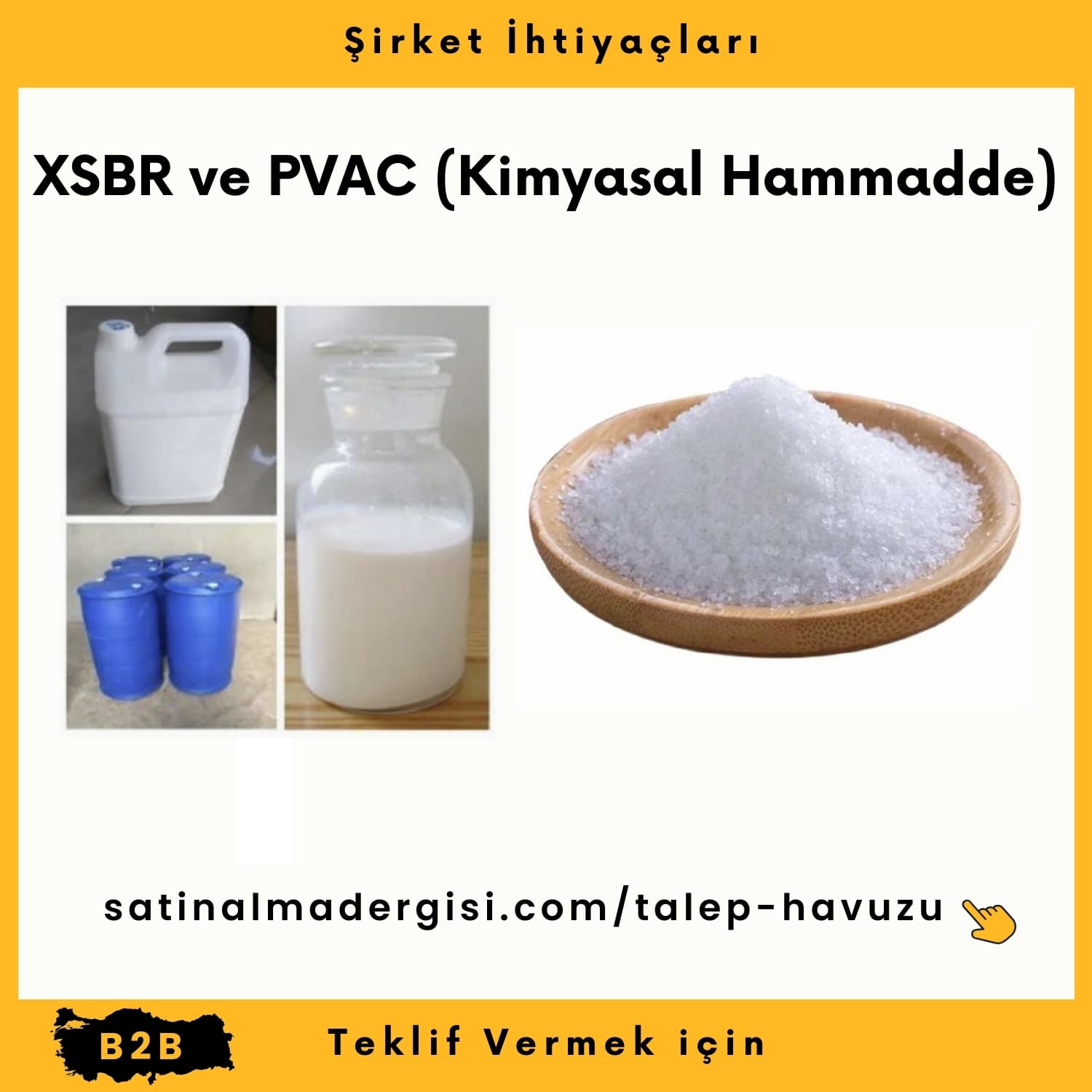 Alım Talebi: XSBR ve PVAC (Kimyasal Hammadde) | Satınalma Dergisi
