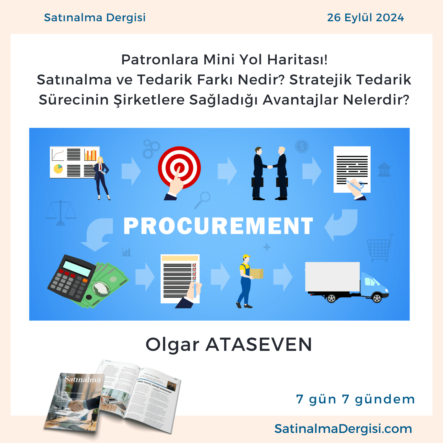 Patronlara Mini Yol Haritası! Satınalma ve Tedarik Farkı Nedir? Stratejik Tedarik Sürecinin ...