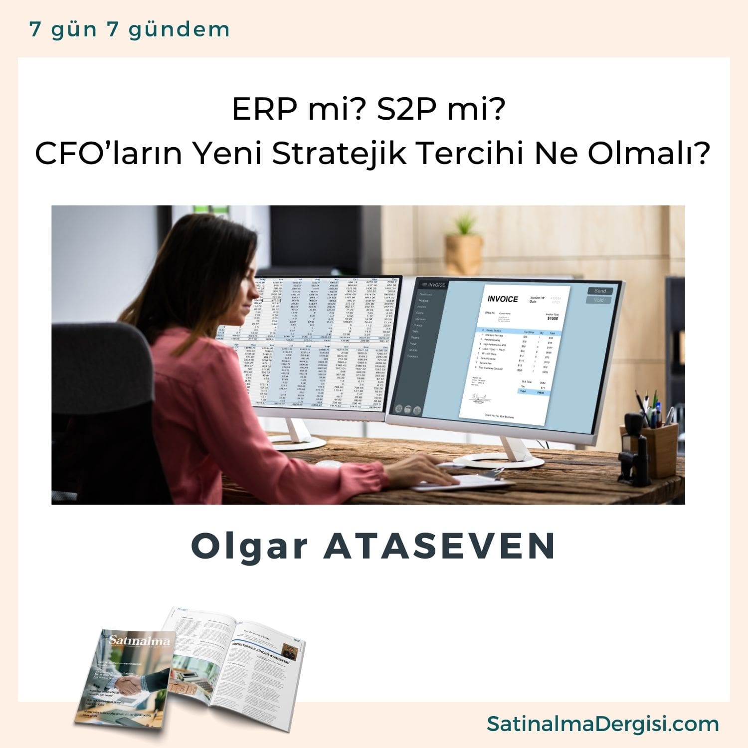 ERP mi? S2P mi? CFO’ların Yeni Stratejik Tercihi Ne Olmalı? | Satınalma Dergisi