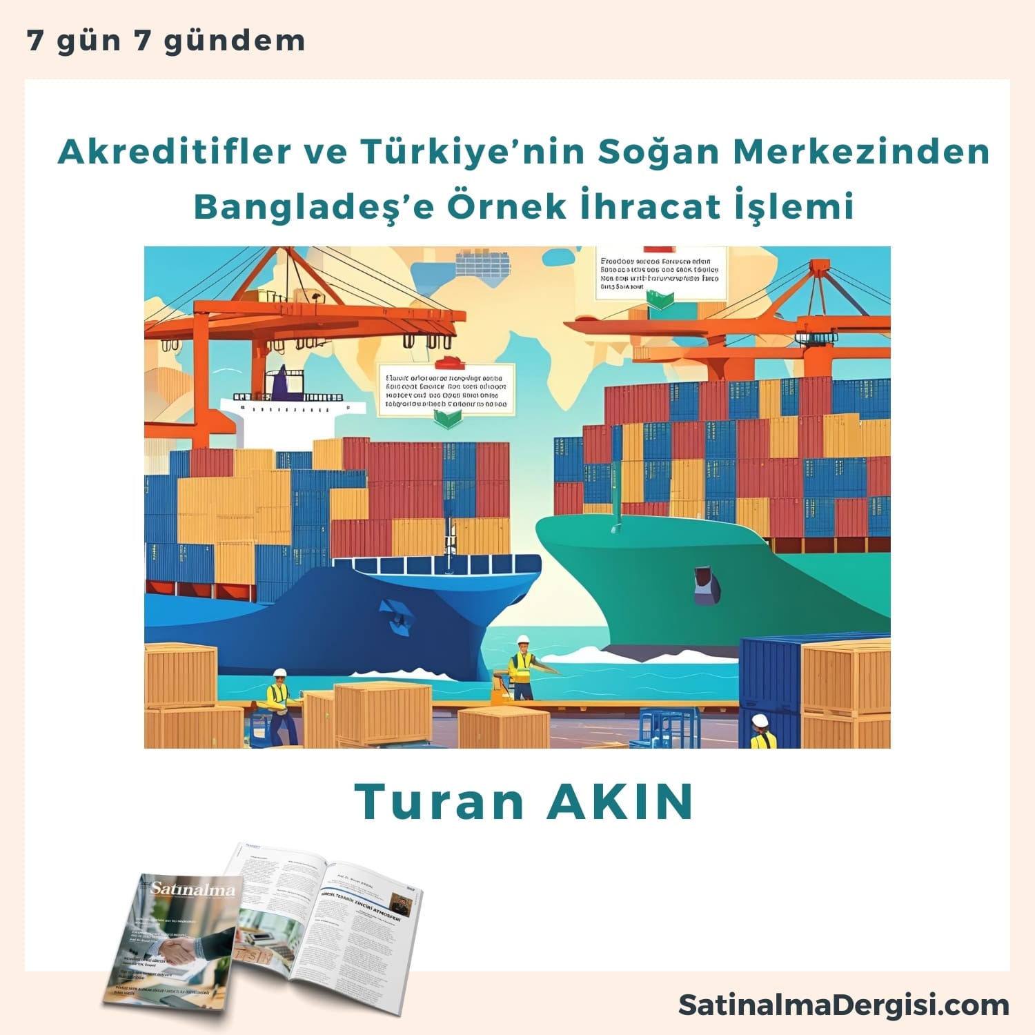 Akreditifler ve Türkiye’nin Soğan Merkezinden Bangladeş’e Örnek İhracat İşlemi | Satınalma Dergisi