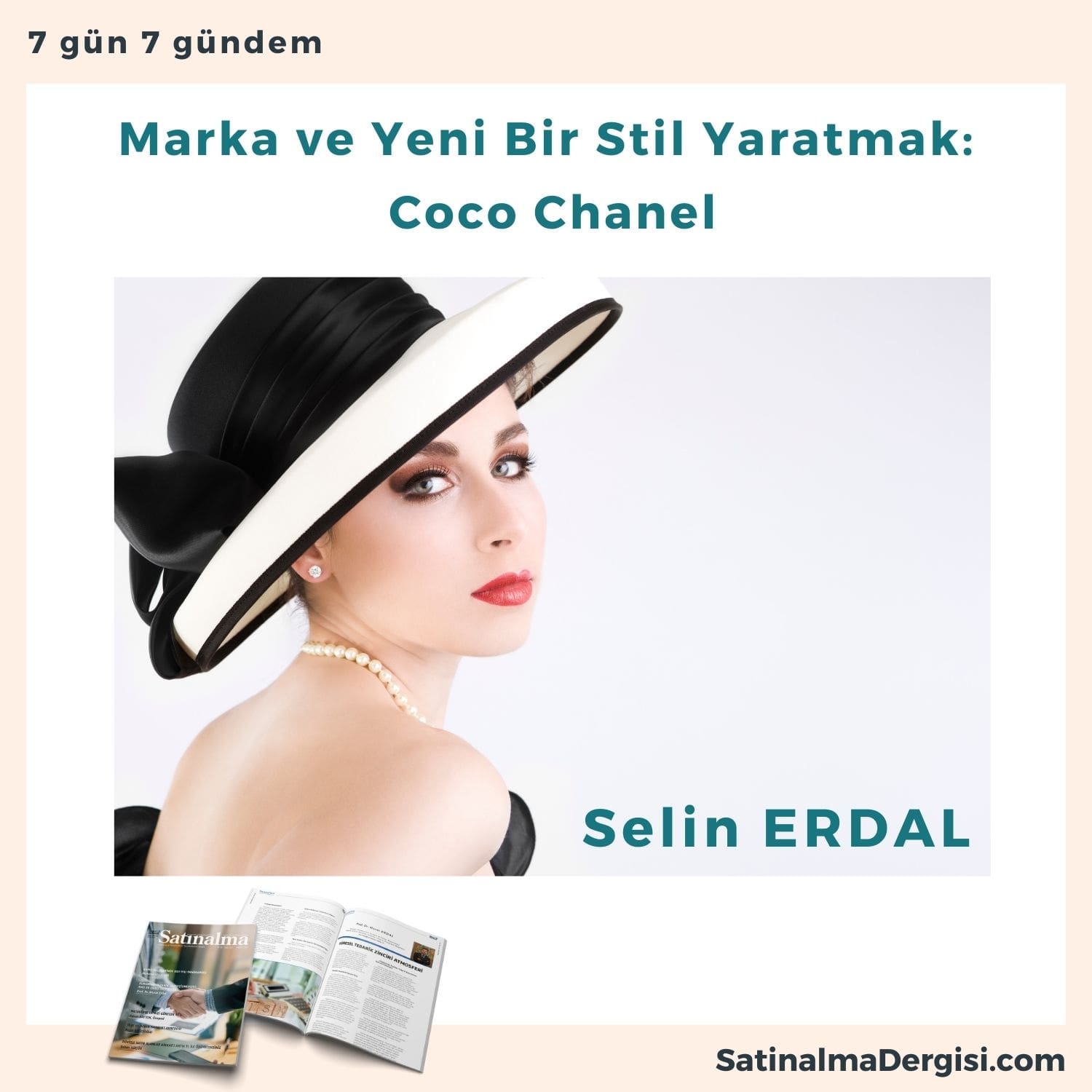 Marka ve Yeni Bir Stil Yaratmak: Coco Chanel | Satınalma Dergisi